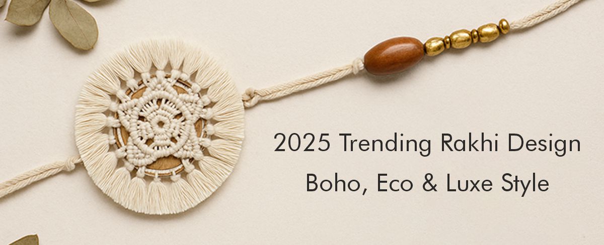 2025’s Most Stylish Rakhi Designs to Watch – BoxUp Luxury Gifting